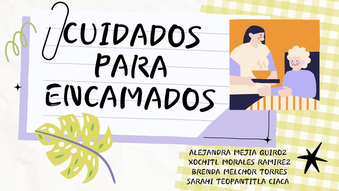 Cuidados para encamados | ALEJANDRA MEJIA QUIROZ | uDocz