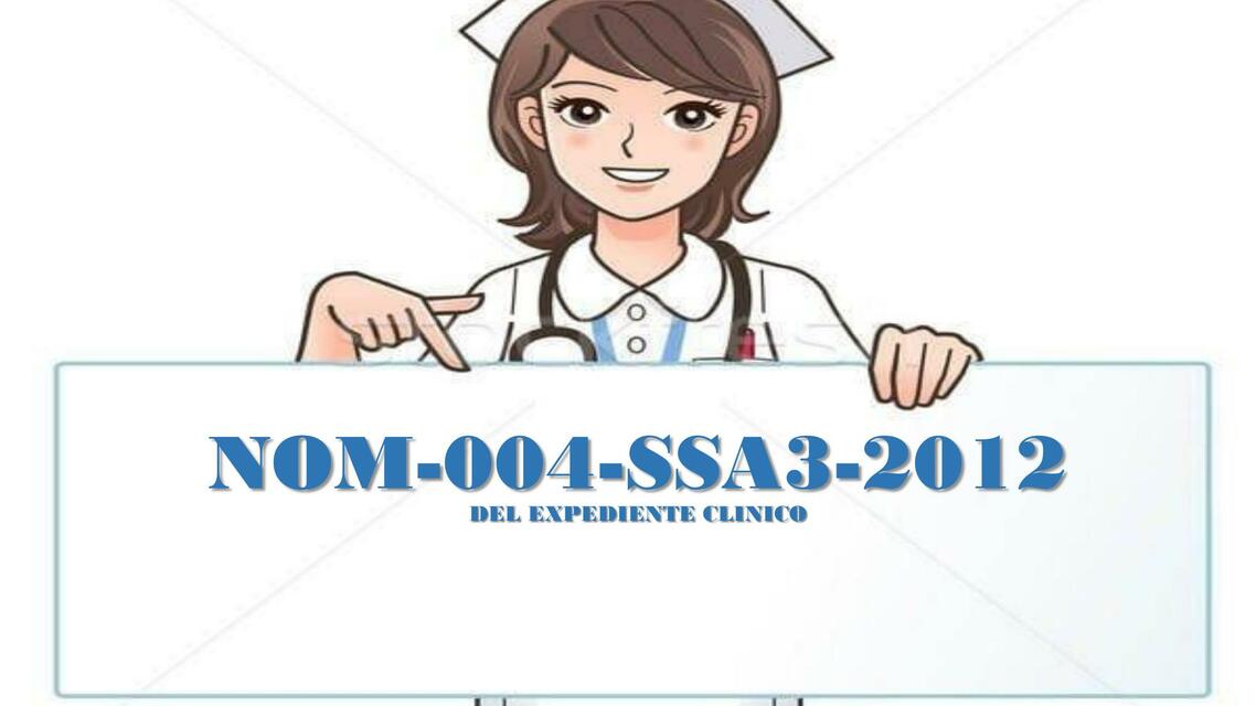 NOM-004-SSA3-2012 del Expediente Clínico | natalia | uDocz