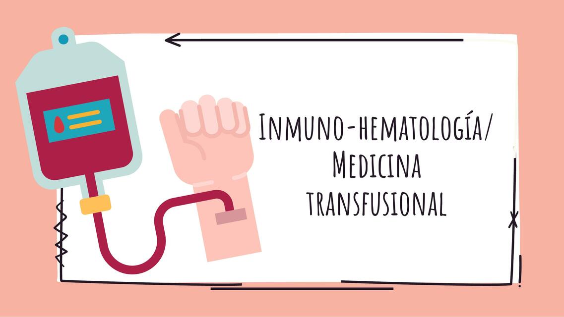 Medicina transfusional | Ana OC | uDocz