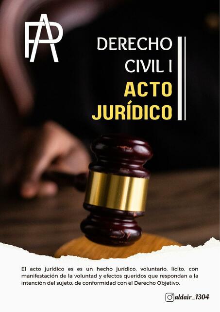 DERECHO CIVIL I: ACTO JURÍDICO | Aldair Preciado | uDocz