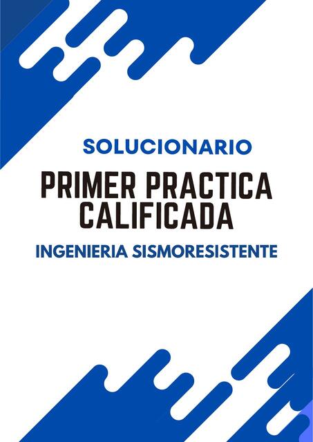 Solucionario de primer practica calificada ingeniería sismorresistente | uDocz | uDocz