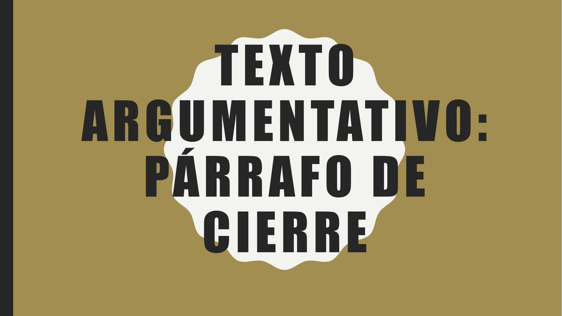 SESIÓN 19 Texto Argumentativo: Párrafo de Cierre | LiquidOH愛 | uDocz