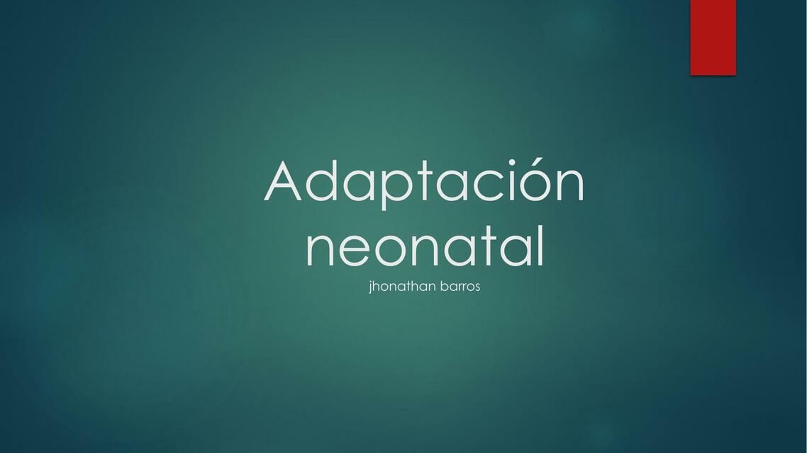 Adaptación neonatal-Neonatologia | MiddleMedic | uDocz
