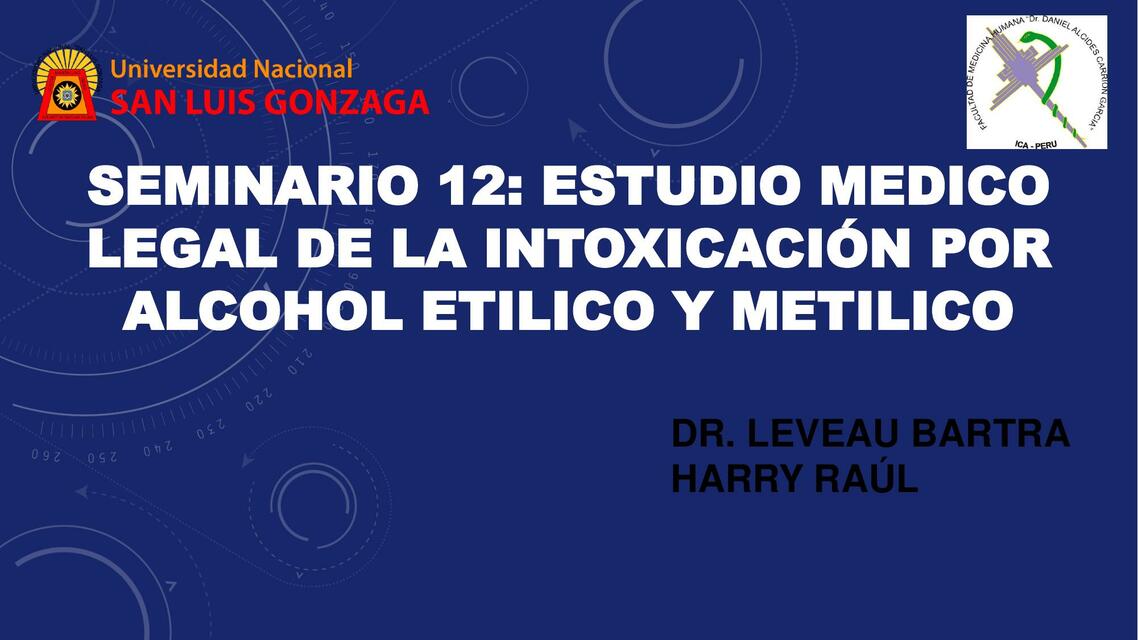 SEMINARIO Estudio Médico Legal de la intoxicación por Alcohol etílico y metílico | Ale ...