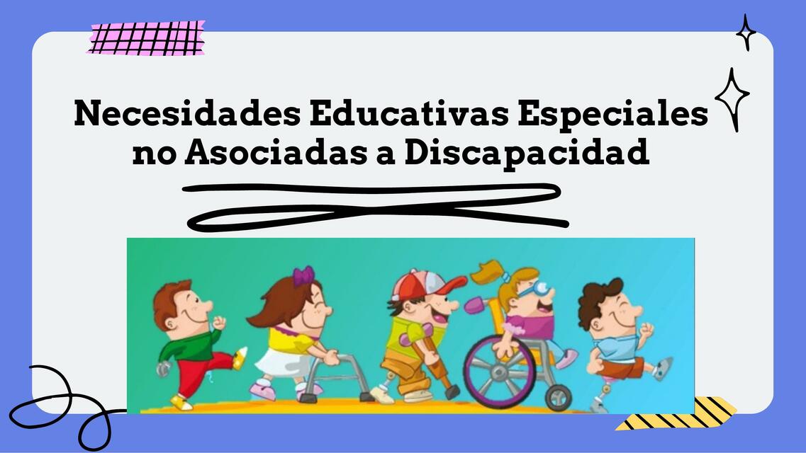 Necesidades Educativas Especiales No Asociadas a Discapacidad | KrisCj7 ... Necesidades Educativas Especiales No Asociadas a Discapacidad | KrisCj7 ...