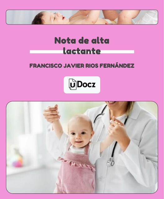 Nota de alta de lactante ejemplo | Javier Rios | uDocz