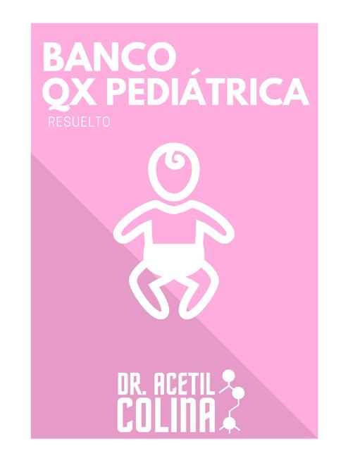 Banco QX Pediátrica | Dr. AcetilColina | uDocz