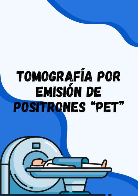 Tomografía por emisión de positrones PET | Afa | uDocz