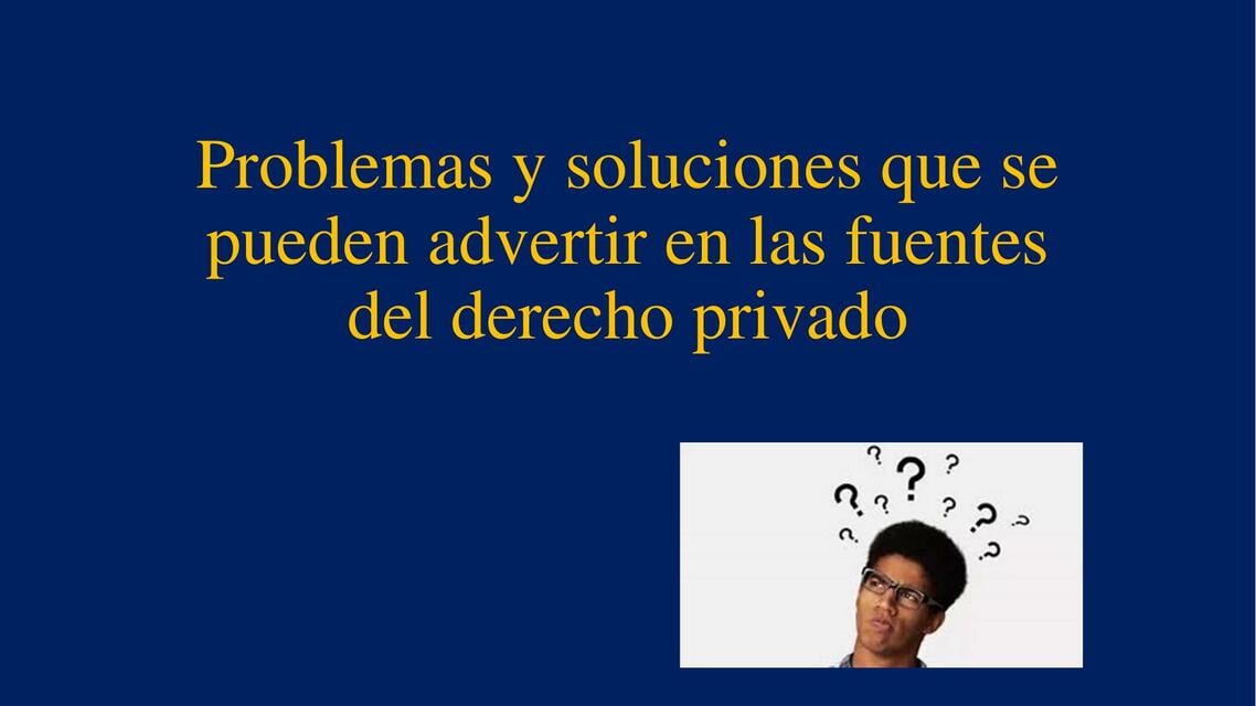 Problemas y Soluciones que se Pueden Advertir en las Fuentes del ...