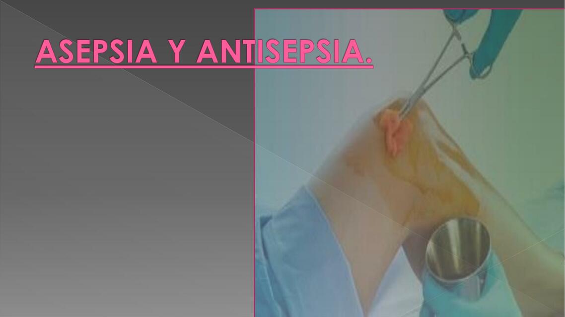 Asepsia y Antisepsia | francenis Ramirez | uDocz
