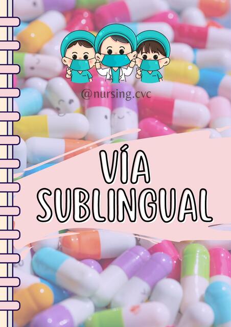 Vía de administración SUBLINGUAL | nursing.cvc | uDocz