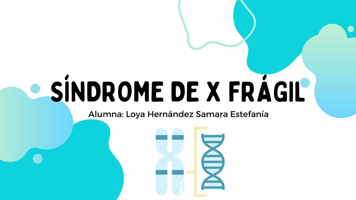 Sindrome de X fragil | Jessy González | uDocz