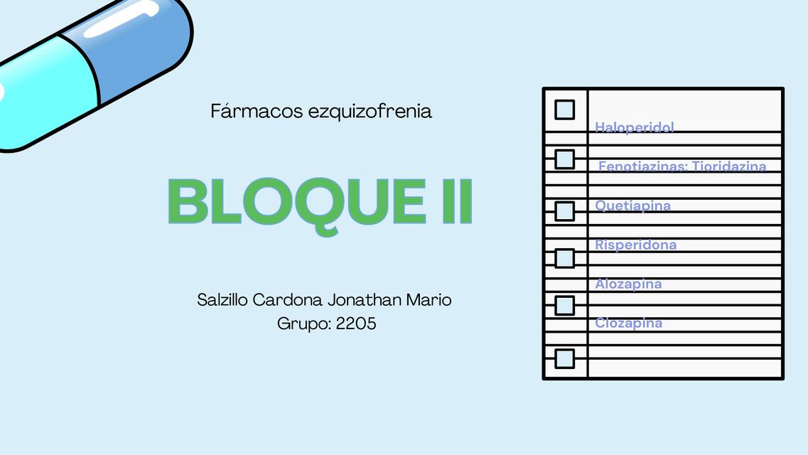 Fármacos para la ezquizofrenia | IOVANNY CRUZ OJEDA | uDocz