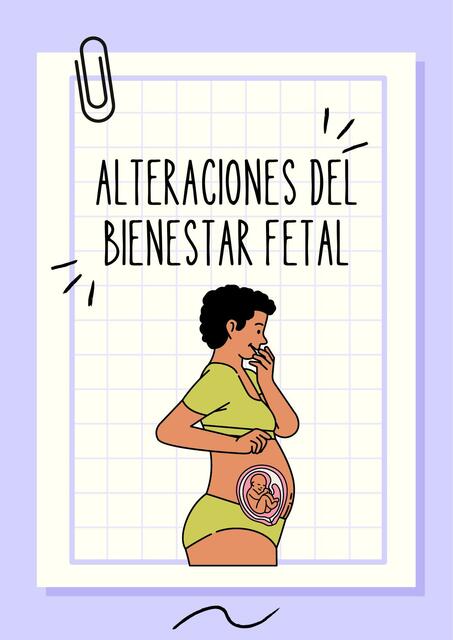 ALTERACIONES DEL BIENESTAR FETAL | Luisana Aneth CR | uDocz
