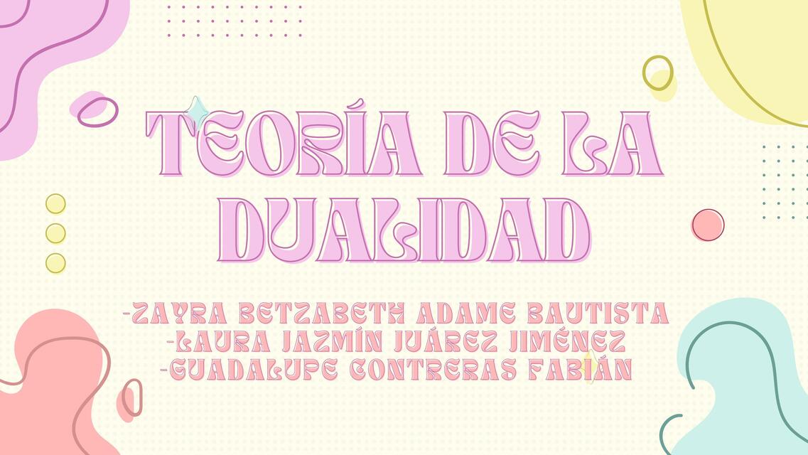 Teoría de la dualidad | LAURA | uDocz
