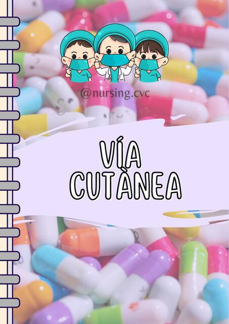 Vía de administración CUTÁNEA | nursing.cvc | uDocz