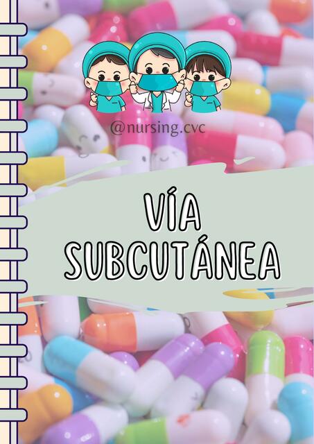 Vía De Administración SubcutÁnea Nursing Cvc Udocz