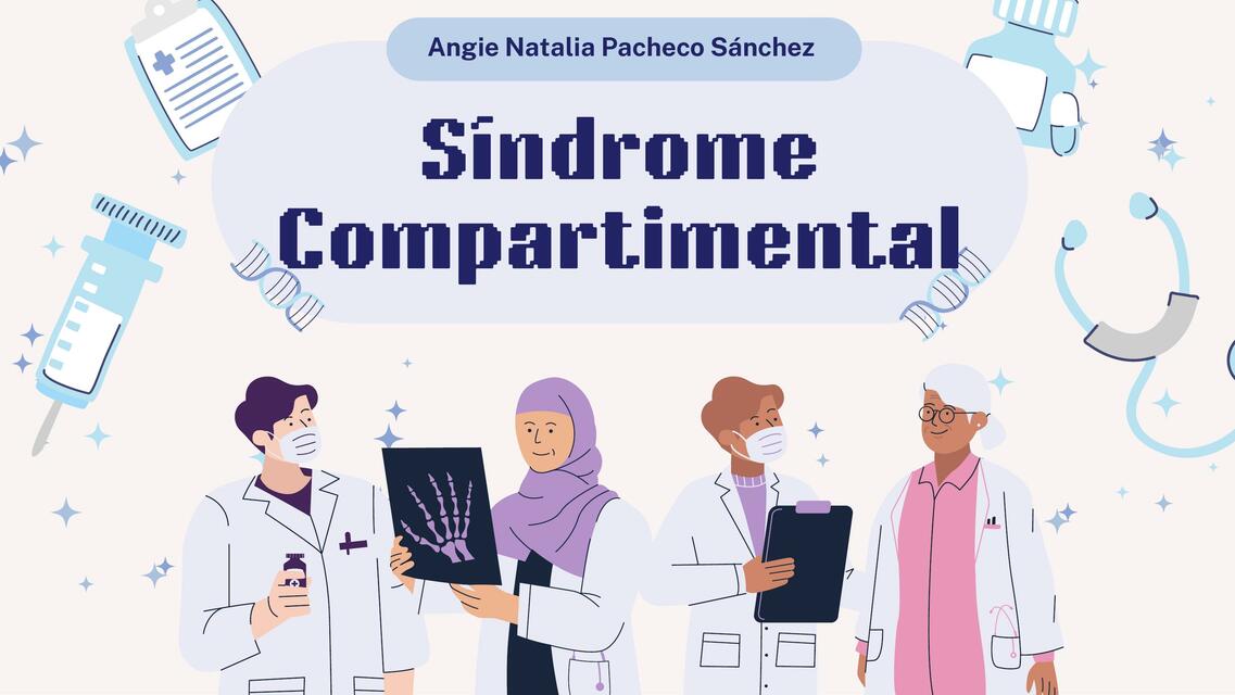 Síndrome compartimental | Angie Pacheco | uDocz