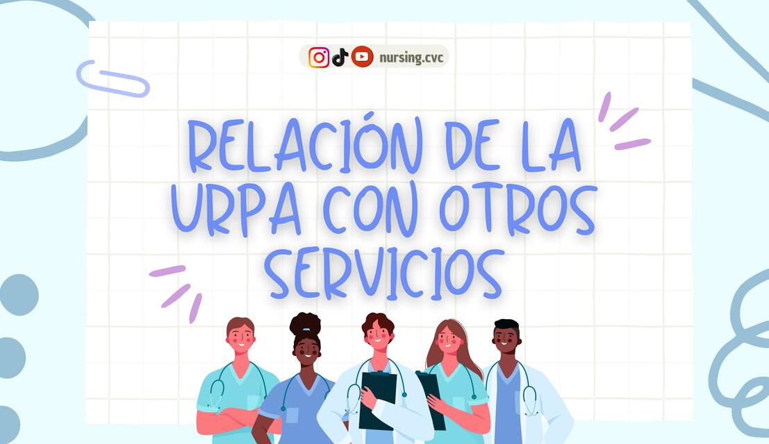 Relación de la URPA con otros servicios | nursing.cvc | uDocz