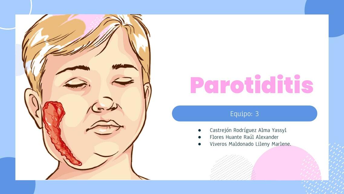 Parotiditis | Angélica Mena | uDocz