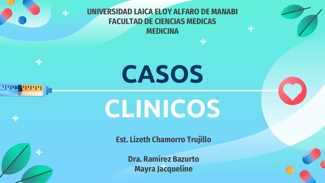 Casos clínicos | Lizeth Chamorro | uDocz
