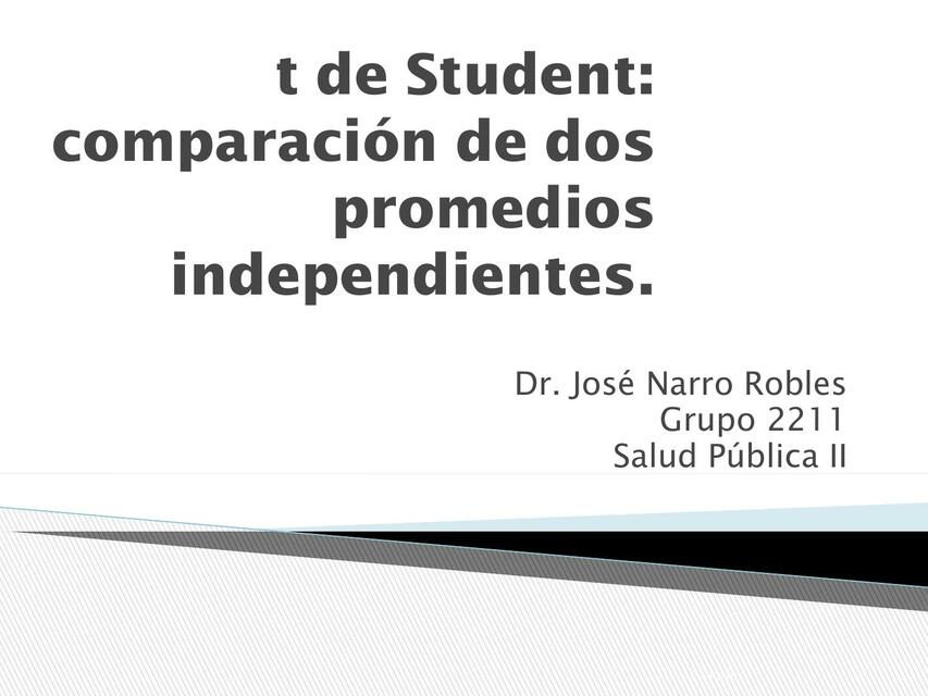 Pruebas T student en epidemiologia | IOVANNY CRUZ OJEDA | uDocz