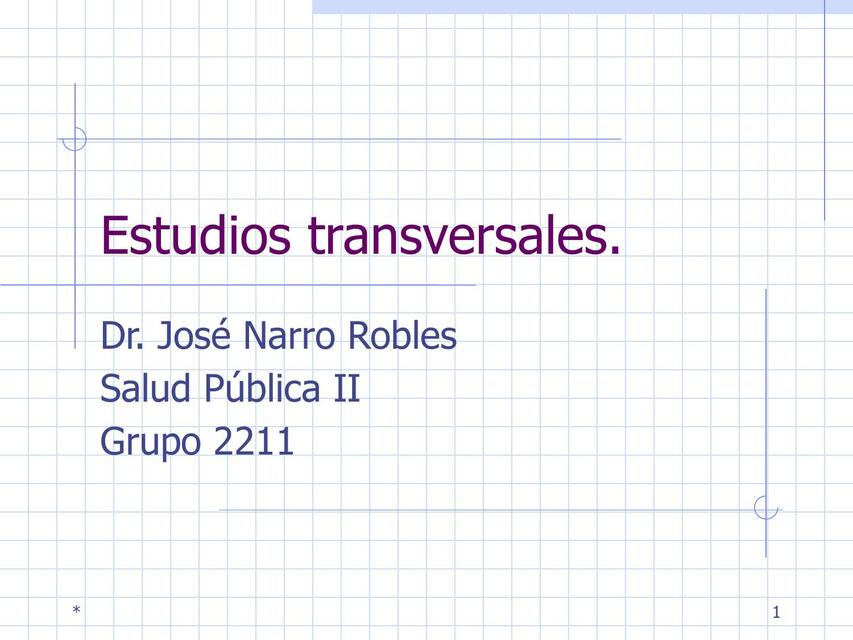 Estudios transversales en epidemiologia | IOVANNY CRUZ OJEDA | uDocz