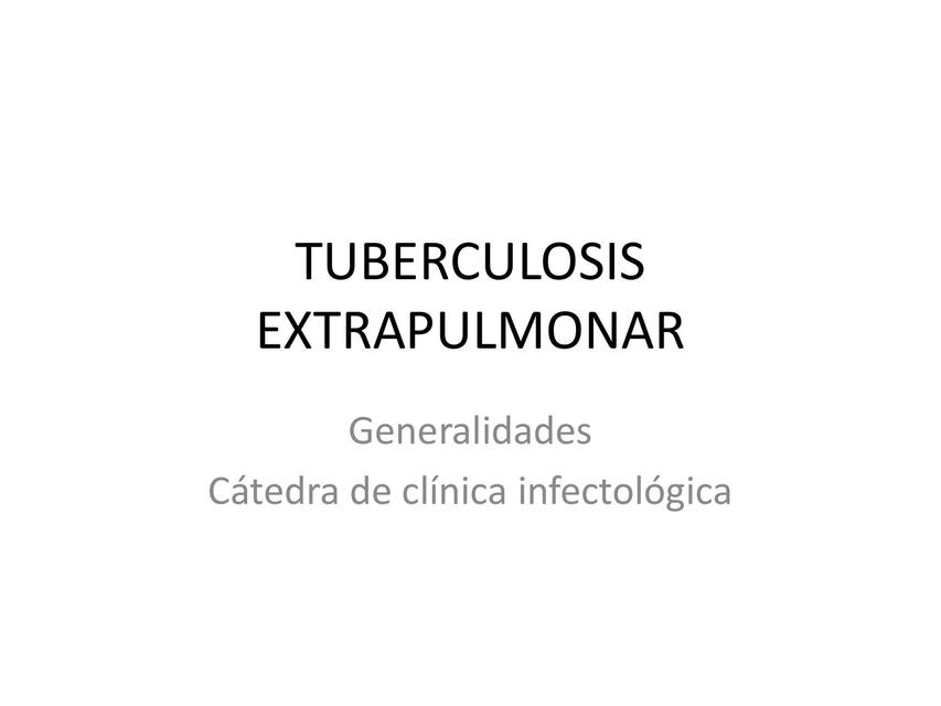 TBC EXTRAPULMONAR DRA CICCARRELLI | Victoria Flucia | uDocz