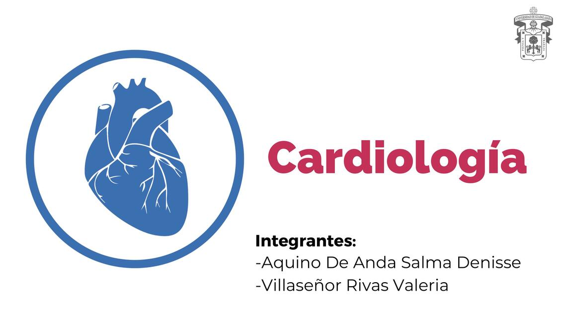 Cardiologia | VALERIA VILLASENOR RIVAS | uDocz