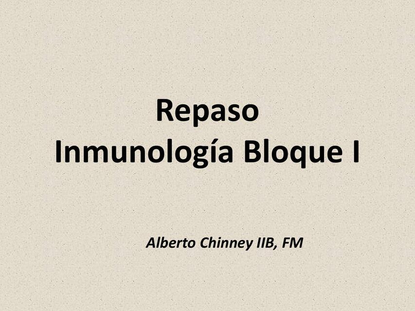 Repaso bloque 1 inmunología | IOVANNY CRUZ OJEDA | uDocz