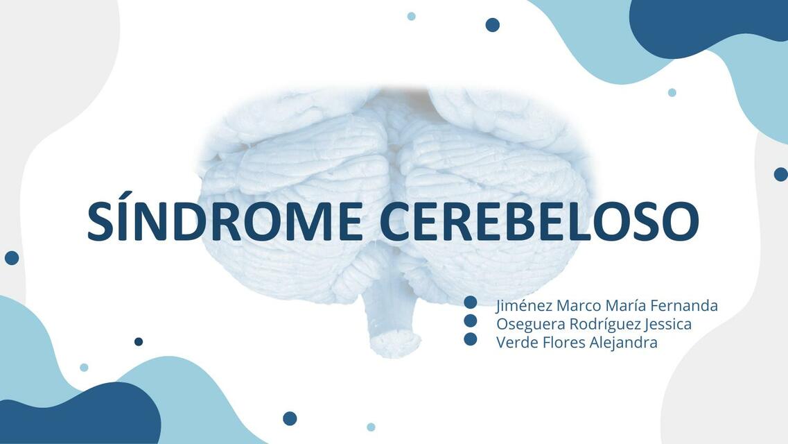 Síndrome cerebeloso | IOVANNY CRUZ OJEDA | uDocz