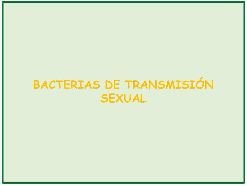 10. Bacterias de transmisión sexual | LiquidOH | uDocz