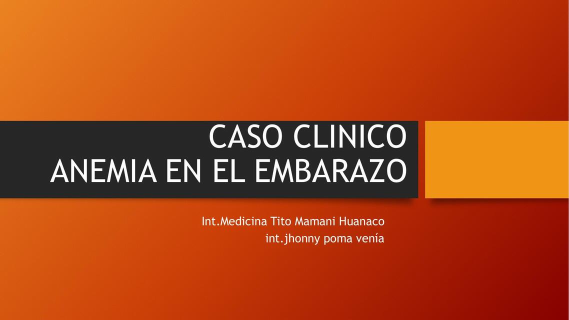 Caso clínico anemia en el embarazo | Delia | uDocz