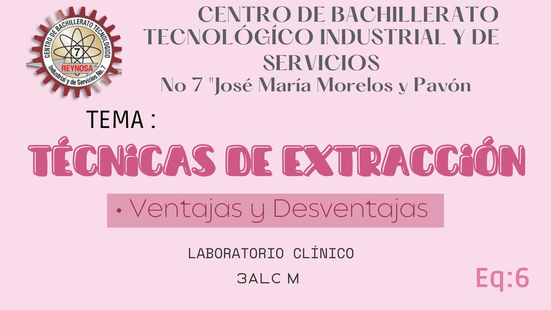 Técnica de extracción ventajas y desventajas | Armando Bautista | uDocz