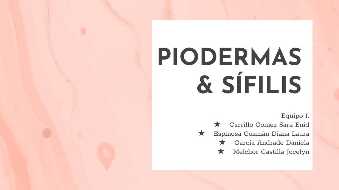 pioderma y sífilis cutánea | IOVANNY CRUZ OJEDA | uDocz