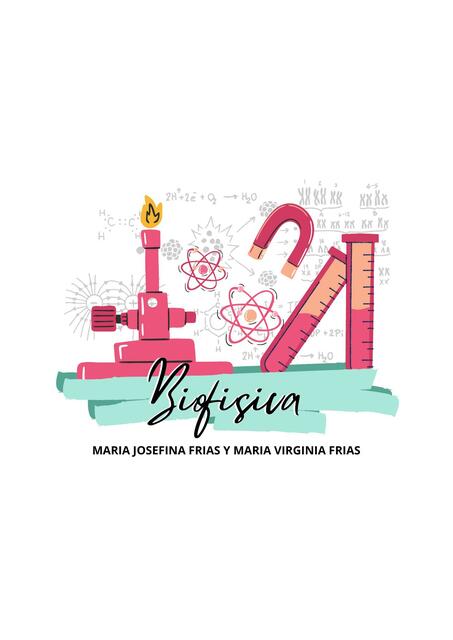 Biofisica final | MFrias | uDocz