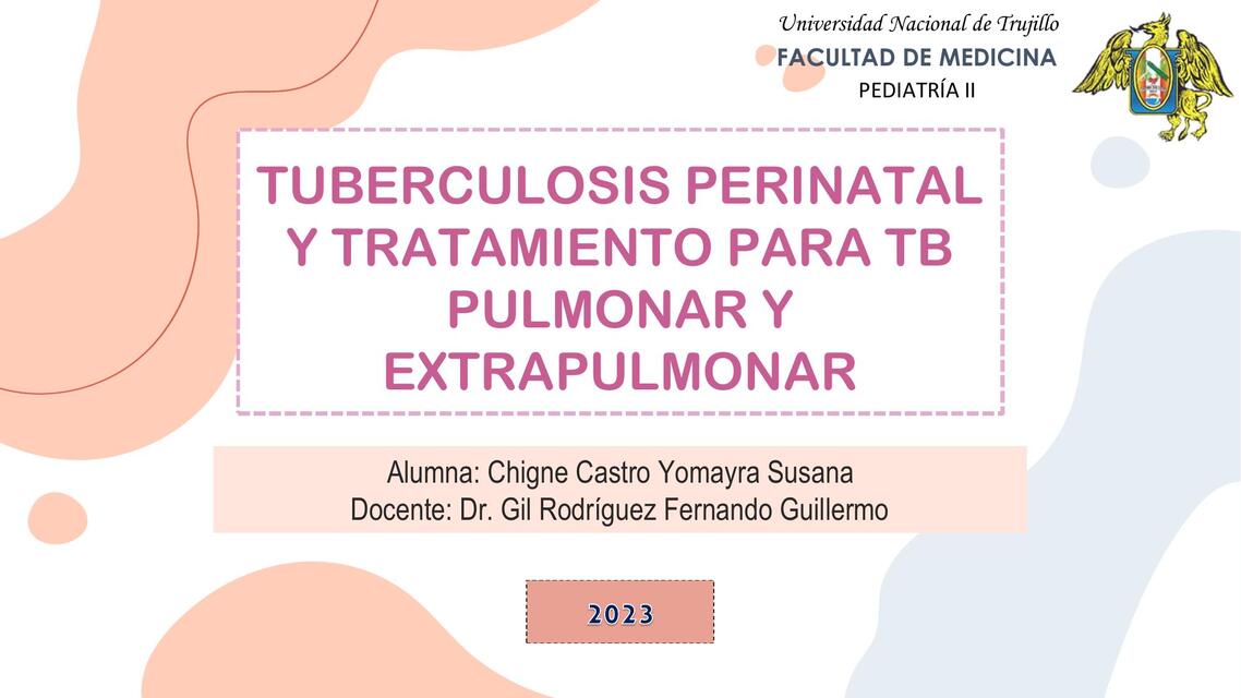 Tuberculosis perinatal y tratamiento para TB pulmonar y extrapulmonar | RUBEN PEDRO JOSE RIVEROS ...
