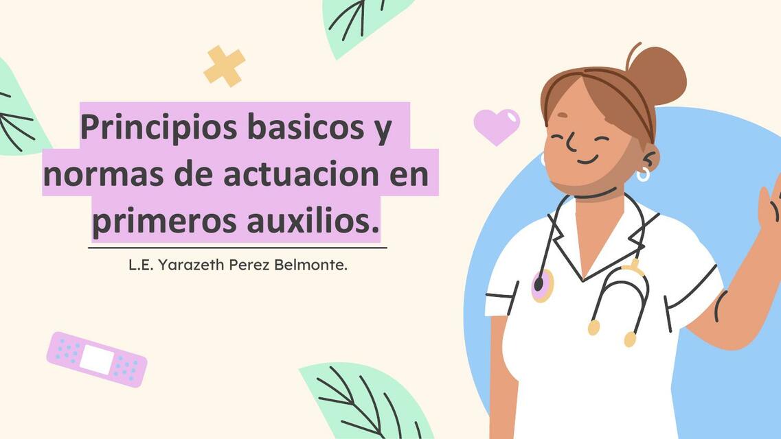 Principios basicos en primeros auxilios | Yarazeth Pérez Belmonte | uDocz