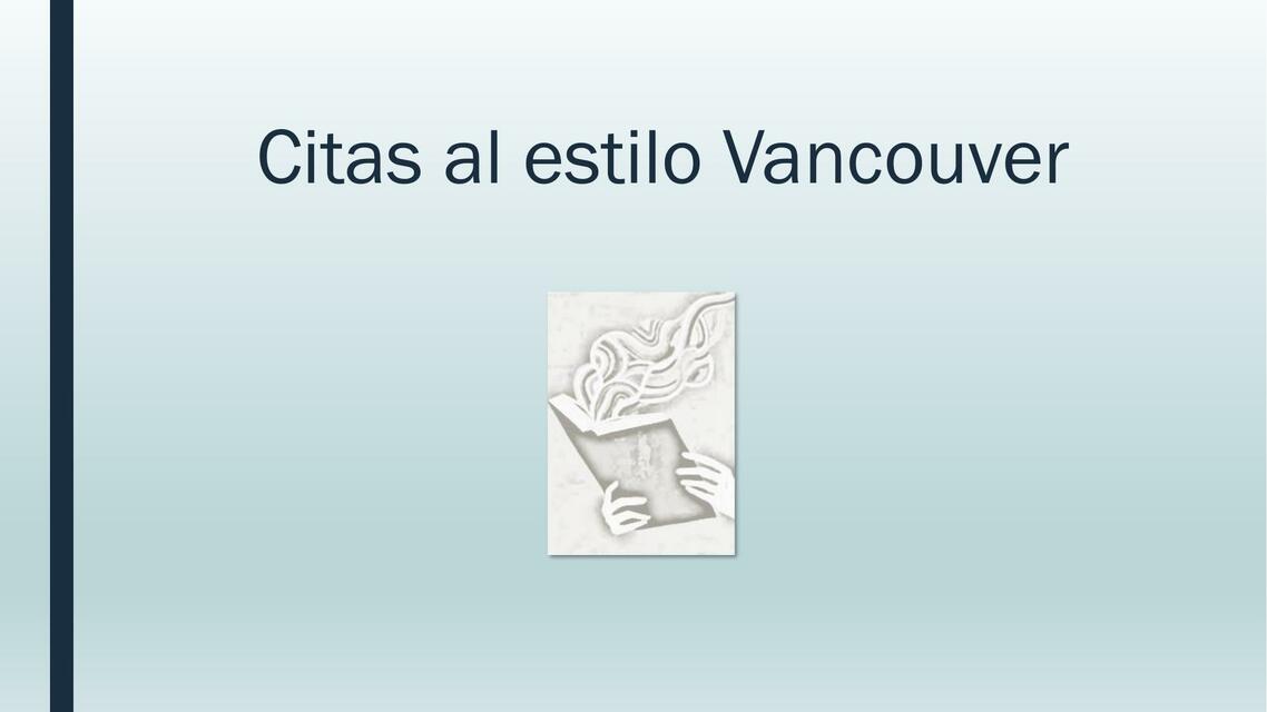 Citas al Estilo Vancouver | Erica AF | uDocz