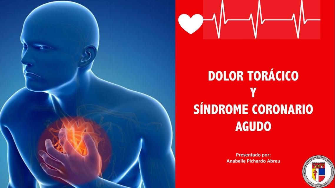 Dolor toráxico y sindrome coronario agudo By Anabelle | Anabelle ...