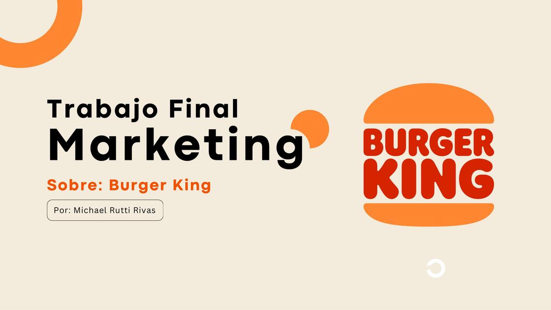 Burger king marketing | Michael Rutti | uDocz