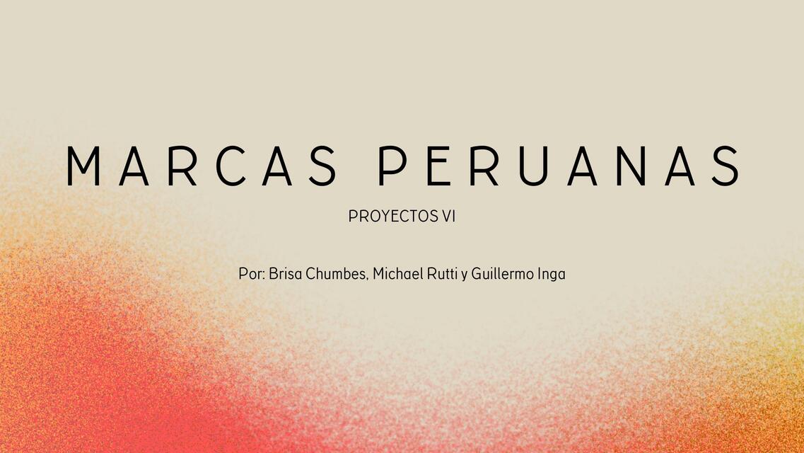 Marcas peruanas | Michael Rutti | uDocz