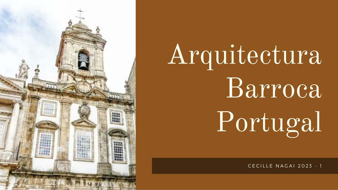 Arquitectura Barroca Portugal | CECILLE SUMIKO NAGAI SALAZAR | uDocz
