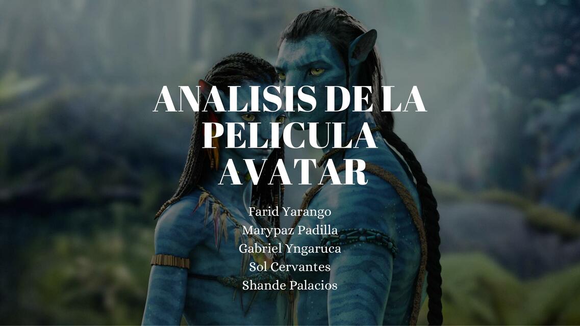 Análisis de la Película Avatar | MARYPAZ MILAGROS ELSA PADILLA MACURI ...