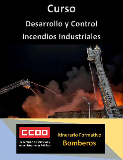Curso Desarrollo y Control Incendios Industriales | Roy Gomez | uDocz