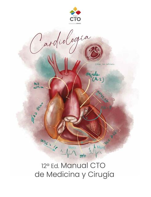 Cardiología 12ed Manual CTO de Medicina y Cirugía | José Andrés Carranza Valderrama | uDocz