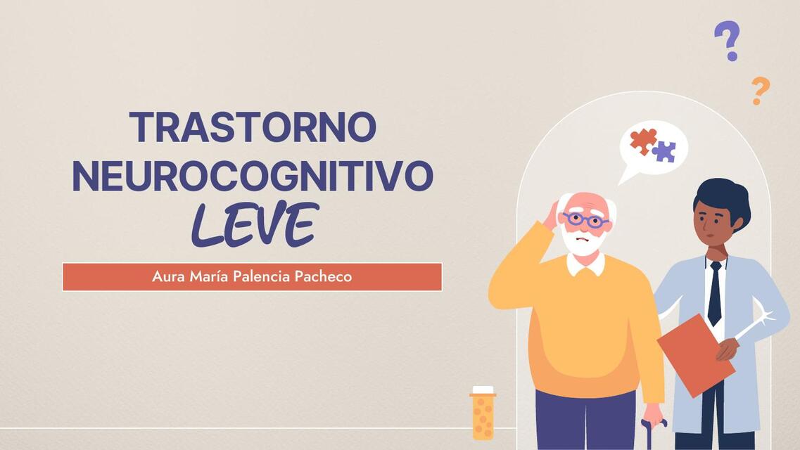 Trastorno neurocognitivo leve | Aura María | uDocz