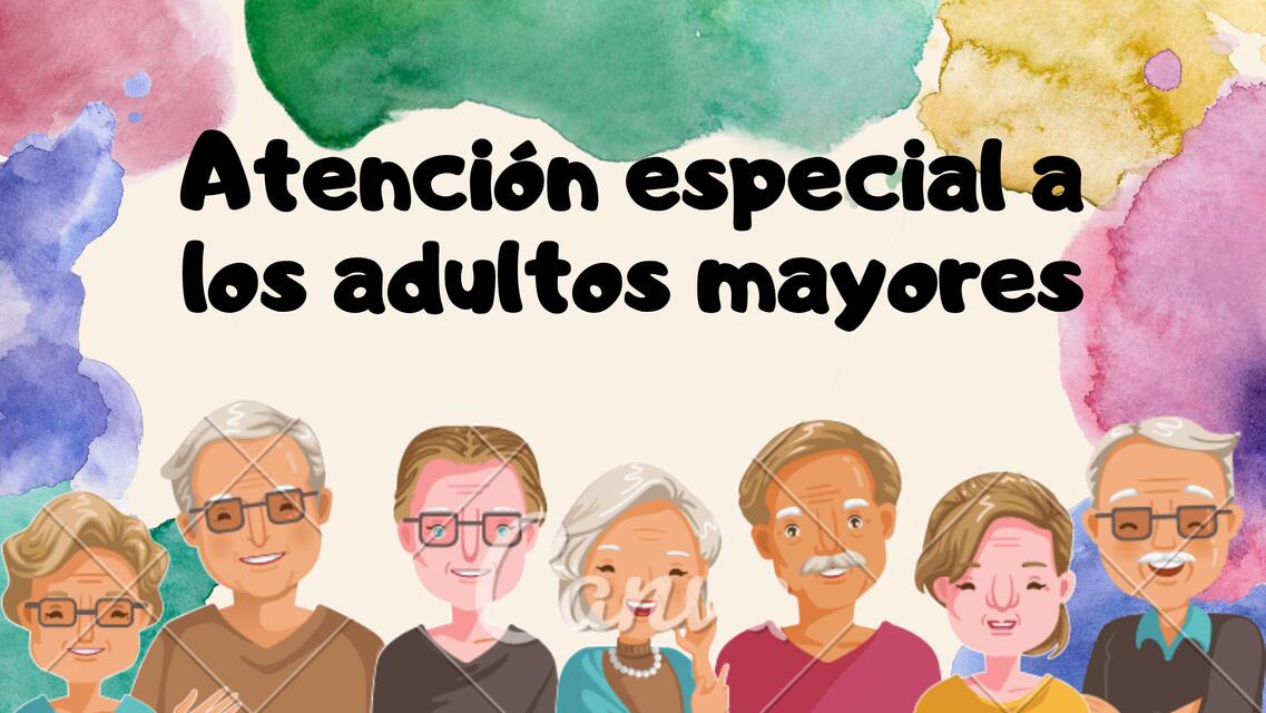 Atención especial a los adultos mayores | Koralia Vara Meza | uDocz