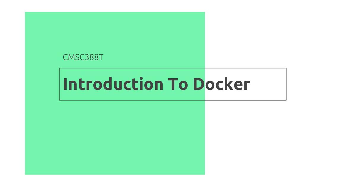Introduction to Docker | Claudia Sifuentes | uDocz Introduction to Docker | Claudia Sifuentes | uDocz