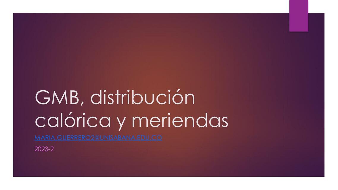 GMB, Distribución Calórica y Meriendas | Eliana | uDocz